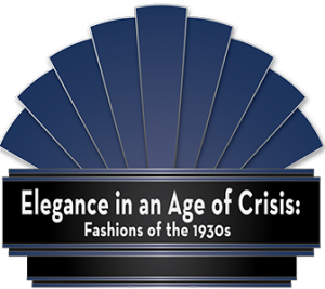 Elegance in an Age of Crisis: Fashions of the 1930s - Elegance in an ...